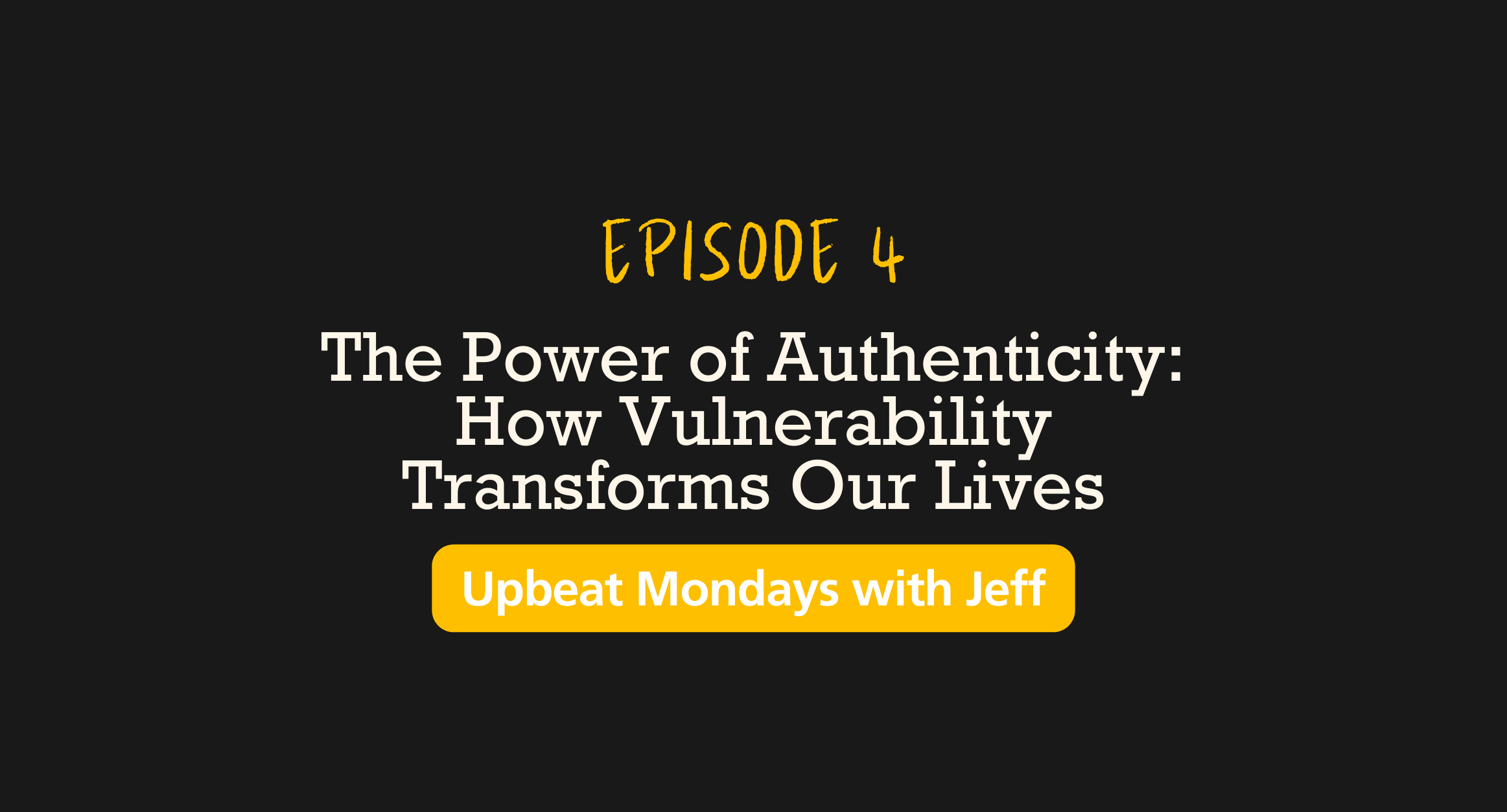 The Power of Authenticity: How Vulnerability Transforms Our Lives ...